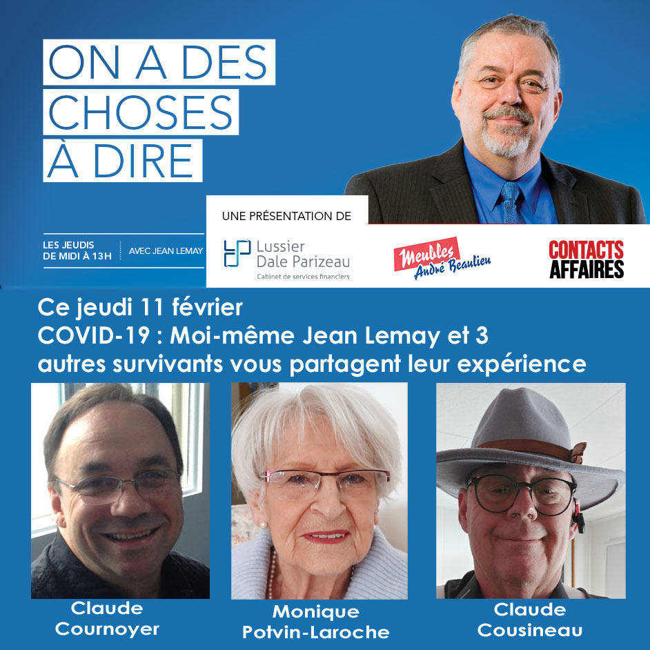 Jean Lemay revient à On a des choses à dire et partage son expérience ...