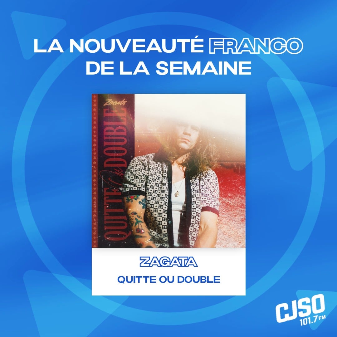 Nouveauté franco de la semaine: Zagata présente Quitte ou double - CJSO